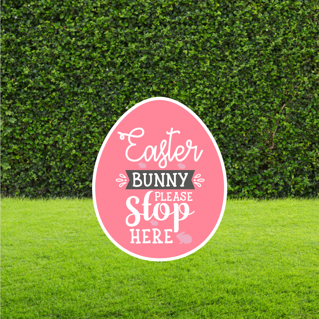 Easter Bunny Stop Here Sign – Party Sign Co