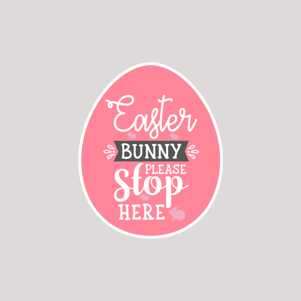 Easter Bunny Stop Here Sign – Party Sign Co